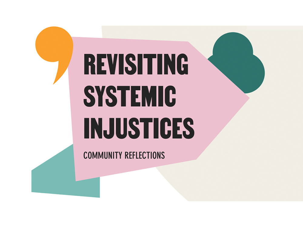 Community reflections – Systemic Justice