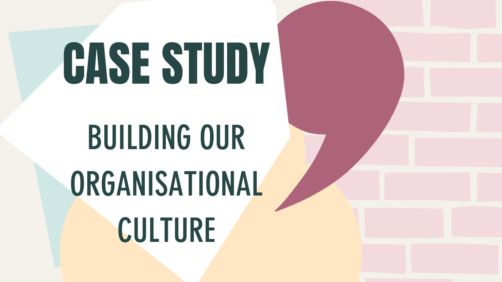 Case study: building our organisational culture – Systemic Justice